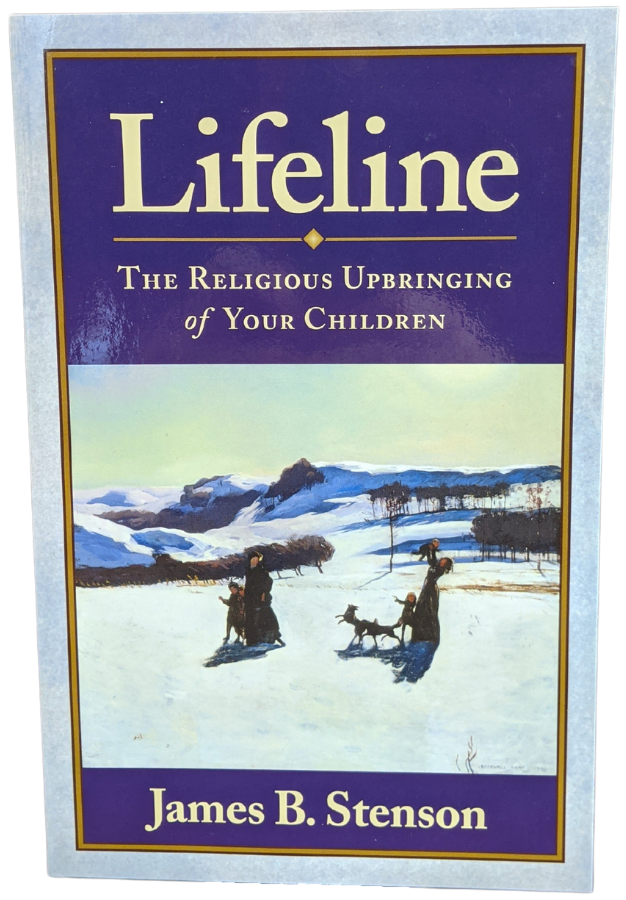 Lifeline: The Religious Upbringing of Your Children – Scepter Publishers